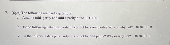 Solved 7. (6pts) The following are parity questions a. | Chegg.com