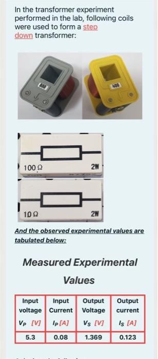 Solved In the transformer experiment performed in the lab, | Chegg.com