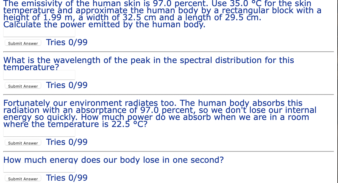 Solved The emissivity of the human skin is 97.0 ﻿percent. | Chegg.com