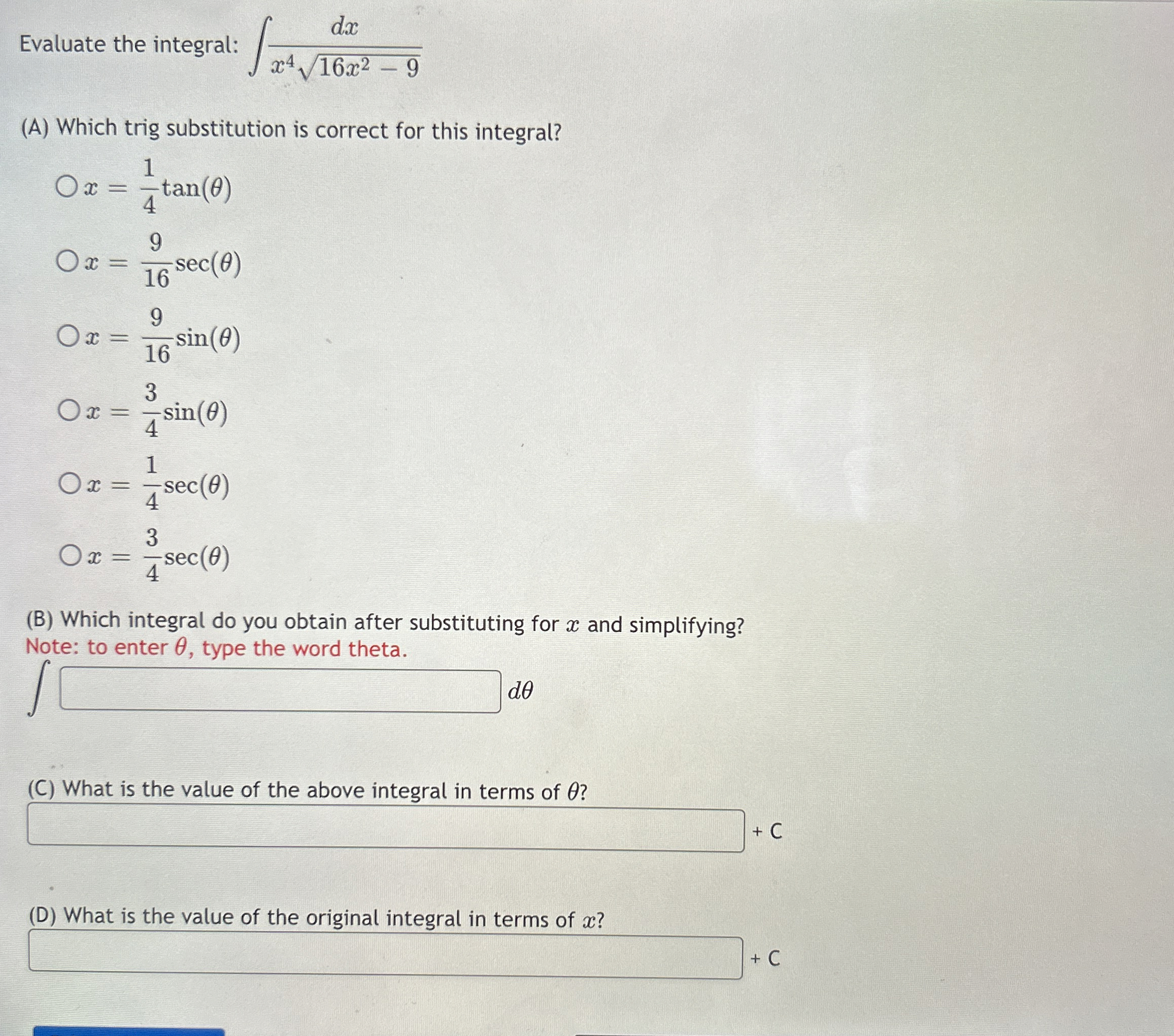 Solved Evaluate the integral: ∫﻿﻿dx[81-(5x)2]32(A) ﻿Which | Chegg.com