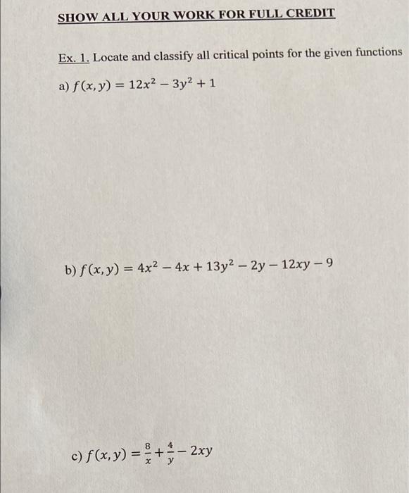 Solved Ex. 1. Locate and classify all critical points for | Chegg.com