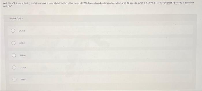 Solved weights? Malide choice 2 rat 12842 Yuob 34.20! 20% | Chegg.com