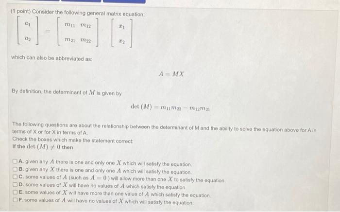 Solved (1 point) Consider the following general matrix | Chegg.com