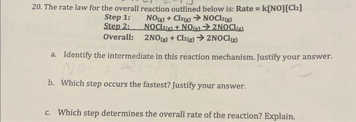 Solved 20. The rate law for the overall reaction outlined | Chegg.com