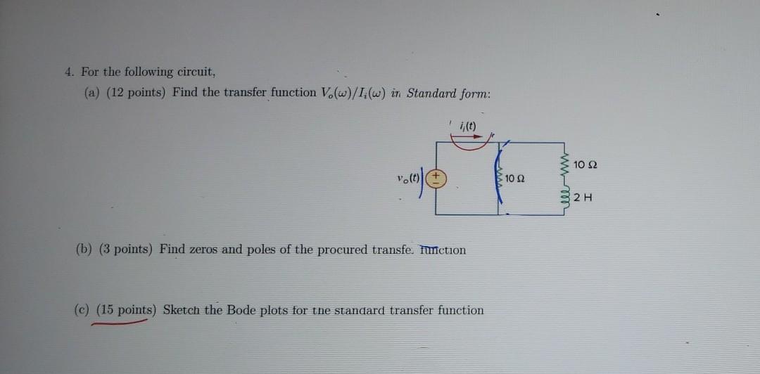 Solved 4. For the following circuit, (a) (12 points) Find | Chegg.com