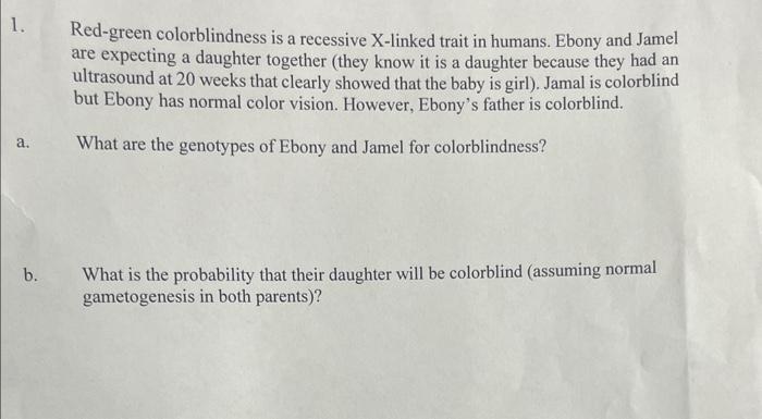 Solved Red-green colorblindness is a recessive X-linked | Chegg.com
