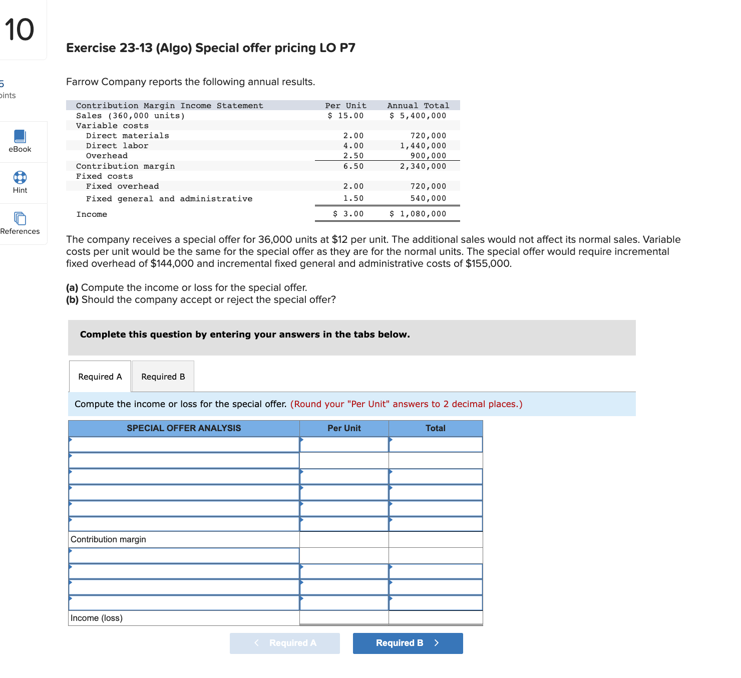 Solved Exercise 23-13 (Algo) ﻿Special offer pricing LO | Chegg.com