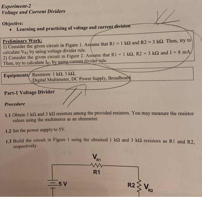 Solved Experiment-2 Voltage and Current Dividers Objective: | Chegg.com