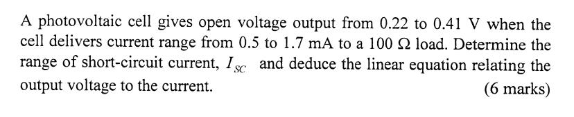 Solved A photovoltaic cell gives open voltage output from | Chegg.com