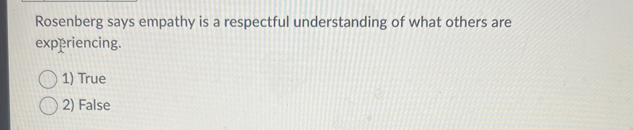 Solved Rosenberg says empathy is a respectful understanding | Chegg.com