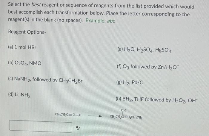 Solved Select the best reagent or sequence of reagents from | Chegg.com