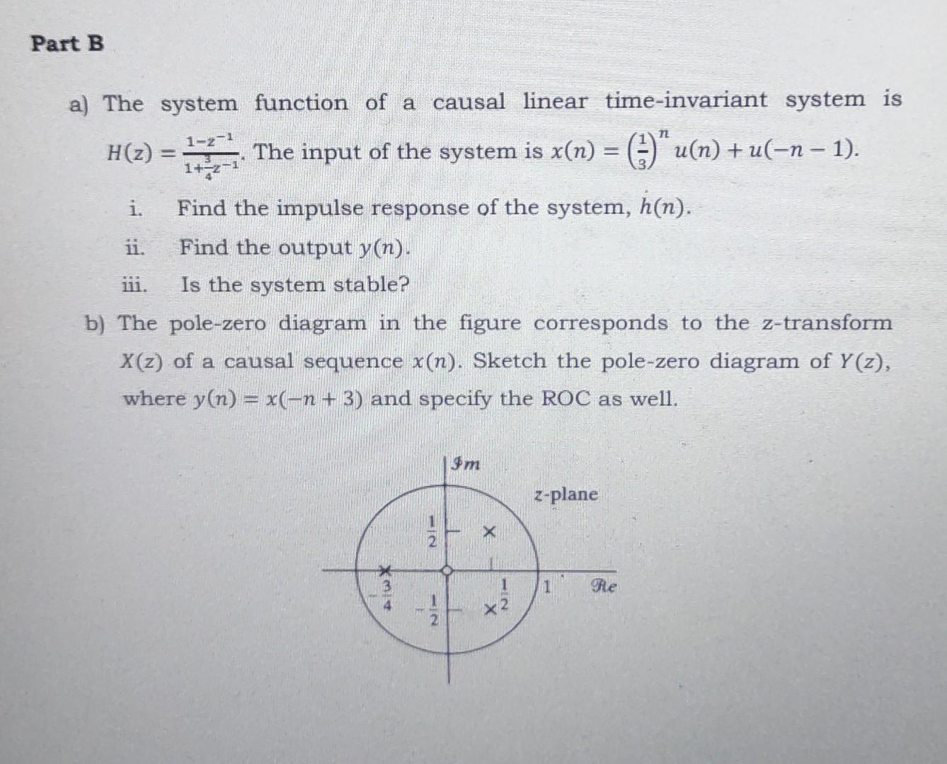 Solved Part A A The Input To A Causal Linear Time Invariant 1991