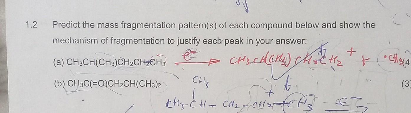 Solved 2 Predict the mass fragmentation pattern(s) of each | Chegg.com