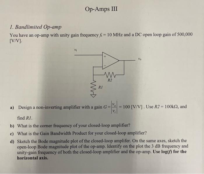 Solved 1. Bandlimited Op-amp You have an op-amp with unity | Chegg.com