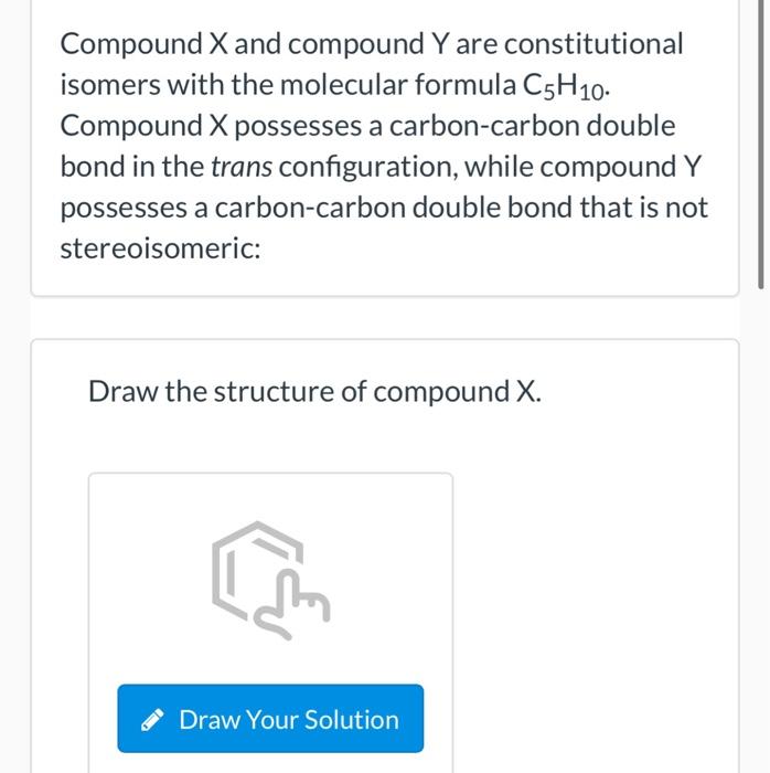 Solved Compound X and compound Y are constitutional isomers | Chegg.com