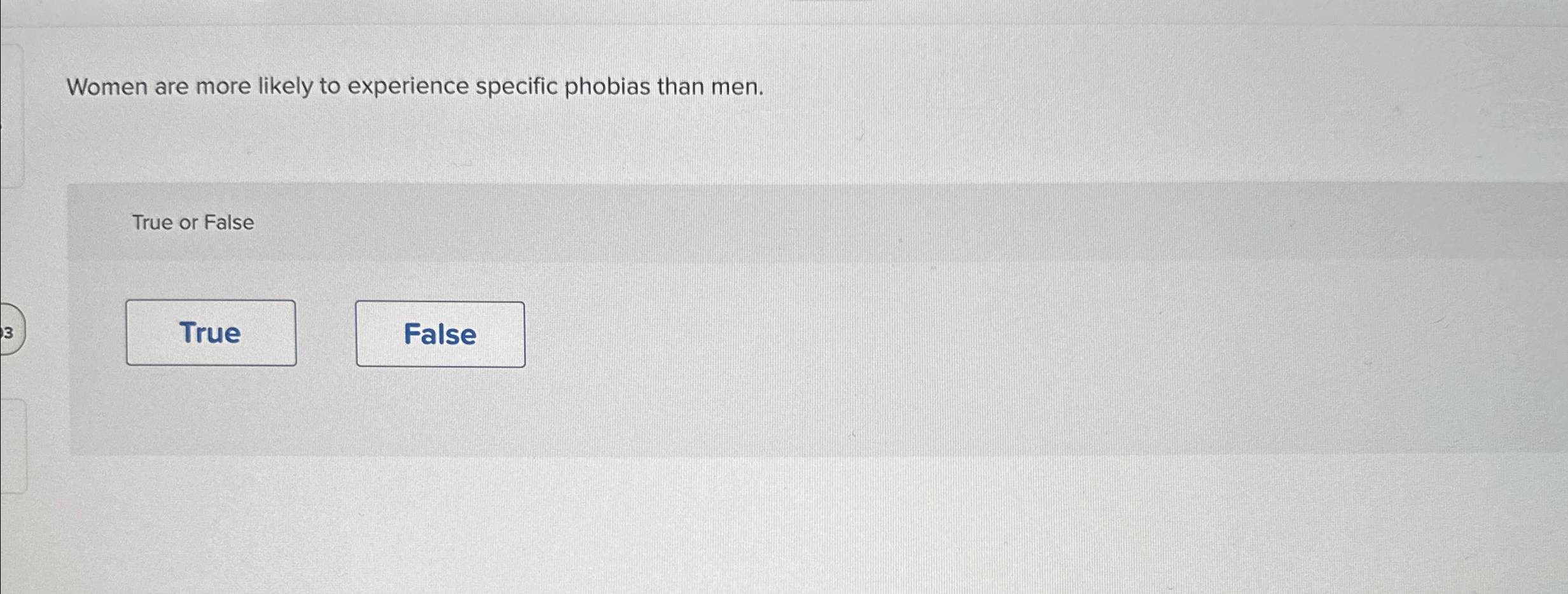 Solved Women are more likely to experience specific phobias | Chegg.com