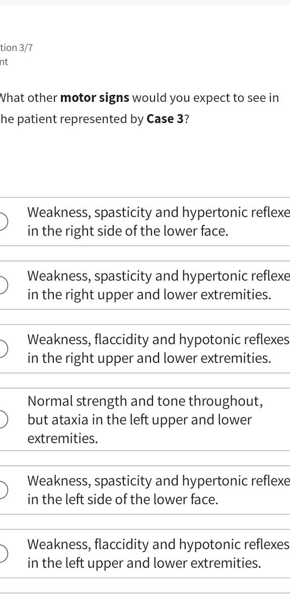 tion 3/7 What other motor signs would you expect to | Chegg.com