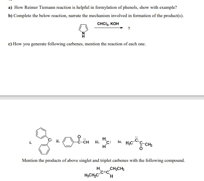 Solved a) ﻿How Reimer Tiemann reaction is helpful in | Chegg.com