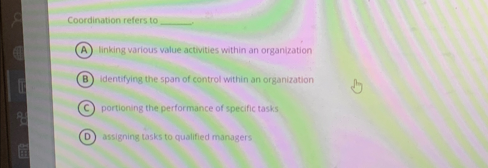 Solved Coordination refers to q,linking various value | Chegg.com