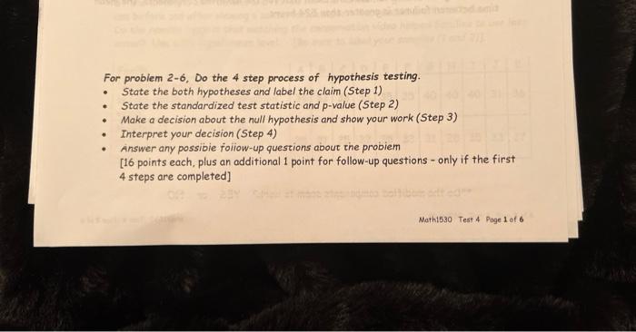 Solved For problem 2-6, Do the 4 step process of hypothesis | Chegg.com