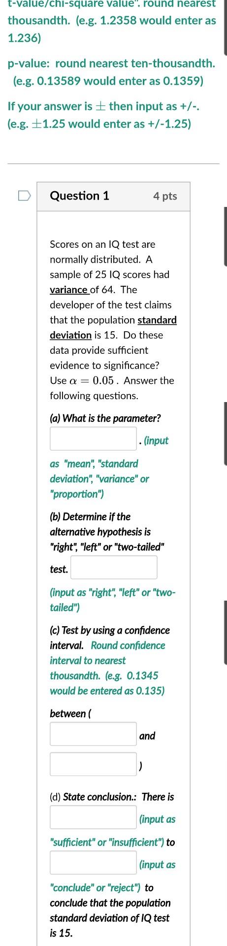 Solved t-value/chi-square value". round nearest thousandth. | Chegg.com