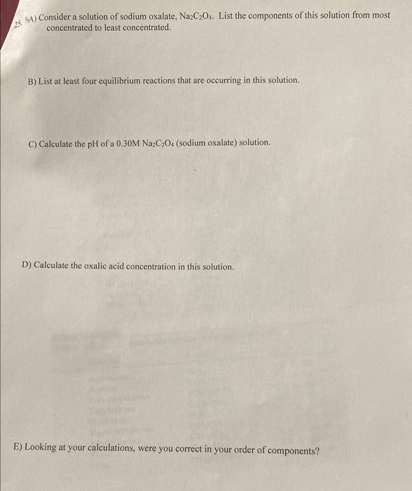 Solved A) Consider a solution of sodium oxalate, Na2C2O4. | Chegg.com