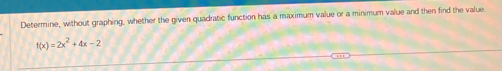 Solved Determine, without graphing, whether the given | Chegg.com