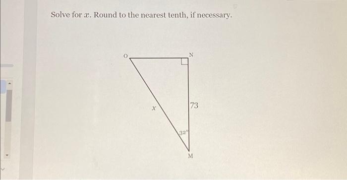 Solved Solve for x. Round to the nearest tenth, if | Chegg.com