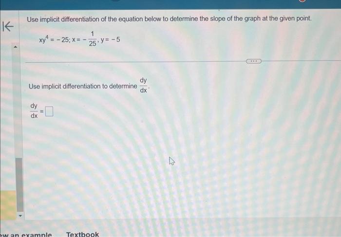 Solved use implicit differentiation of the equation below to | Chegg.com