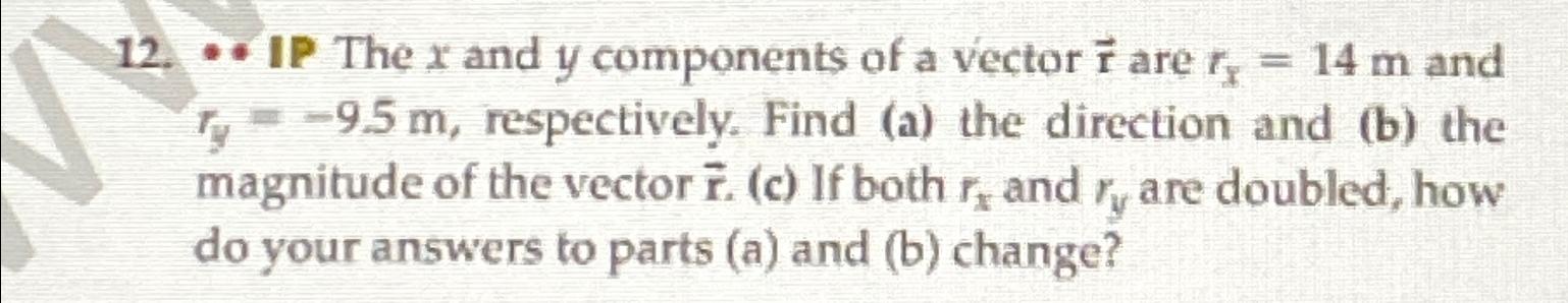 Solved cdots IP The x and y components of a vector vec(r) | Chegg.com