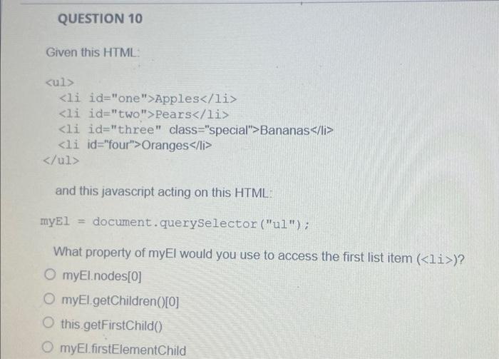 Solved QUESTION 1 To delete a node element use: removeChild | Chegg.com