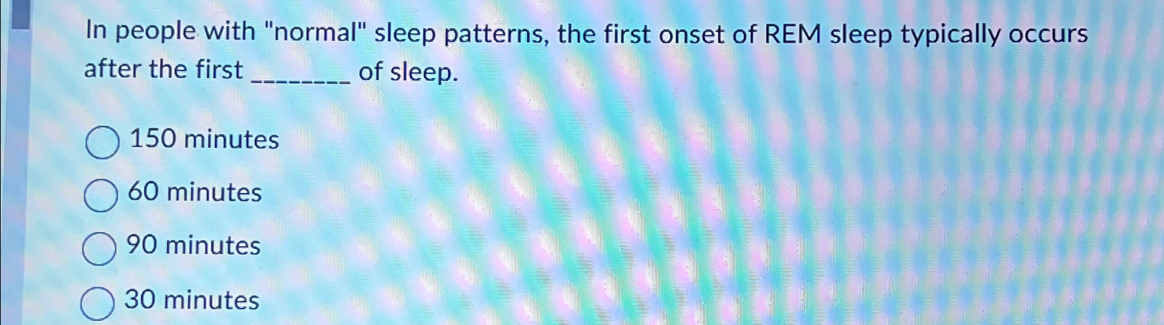 Solved In people with "normal" sleep patterns, the first | Chegg.com