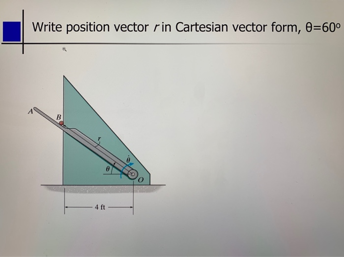 Solved Write position vector rin Cartesian vector form, | Chegg.com