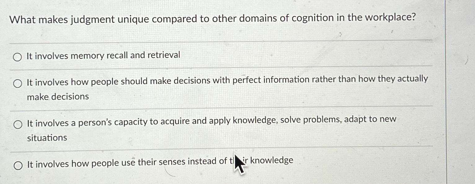Solved What makes judgment unique compared to other domains | Chegg.com