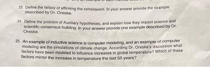 Solved 23. Define the fallacy of affirming the consequent. | Chegg.com