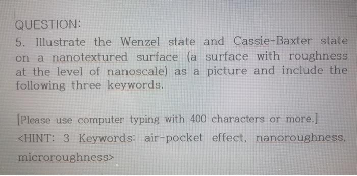Solved QUESTION: 5. Illustrate the Wenzel state and | Chegg.com