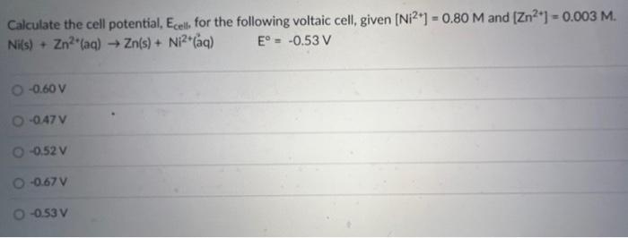 Solved Calculate The Cell Potential Ecell For The
