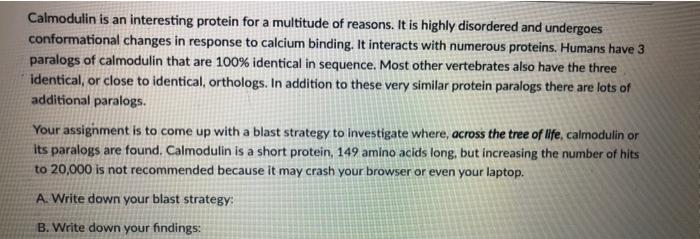 Solved Calmodulin is an interesting protein for a multitude | Chegg.com