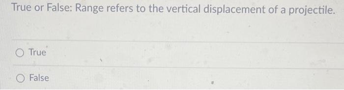 Solved True or False: Range refers to the vertical | Chegg.com