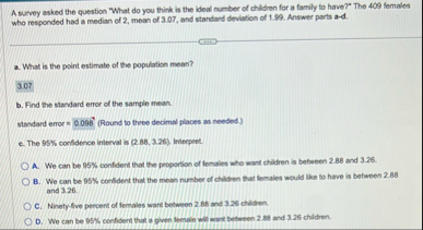 Solved A survey asked the question "What do you think is the | Chegg.com