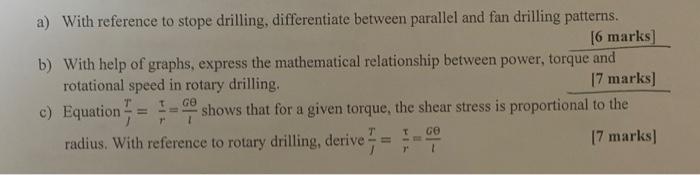 Solved a) With reference to stope drilling, differentiate | Chegg.com