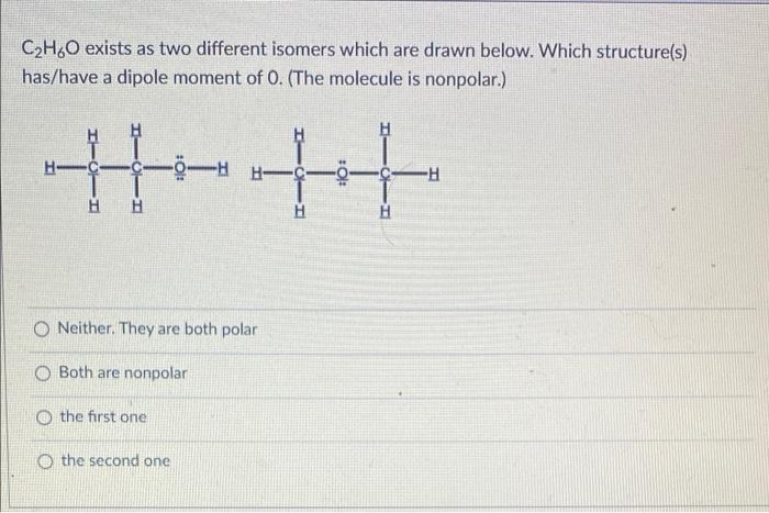 Solved C2H6O exists as two different isomers which are drawn | Chegg.com