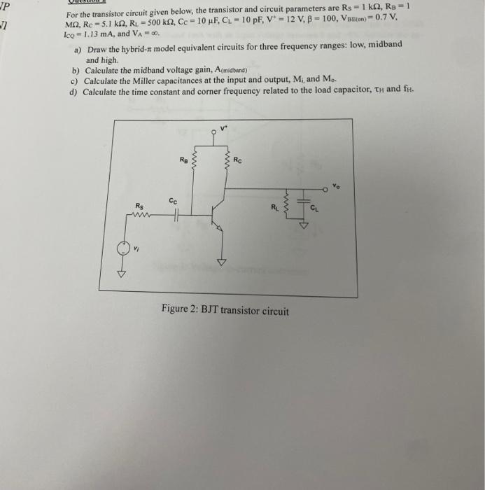Solved For the transistor circuit given below, the | Chegg.com