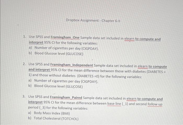 1. Use SPSS and Framingham One Sample data set | Chegg.com