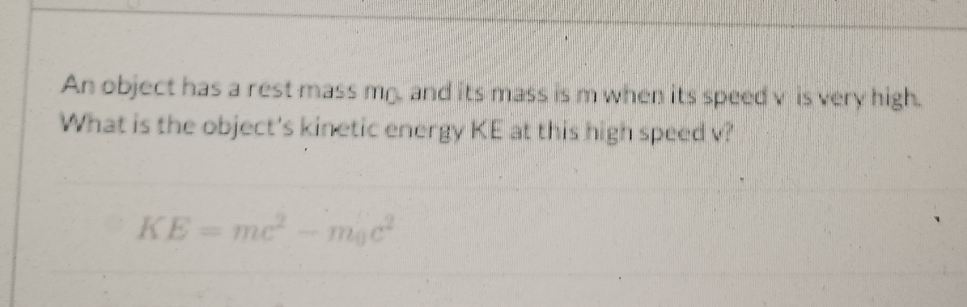 Solved An object has a rest mass mo. ﻿and its mass is m when | Chegg.com