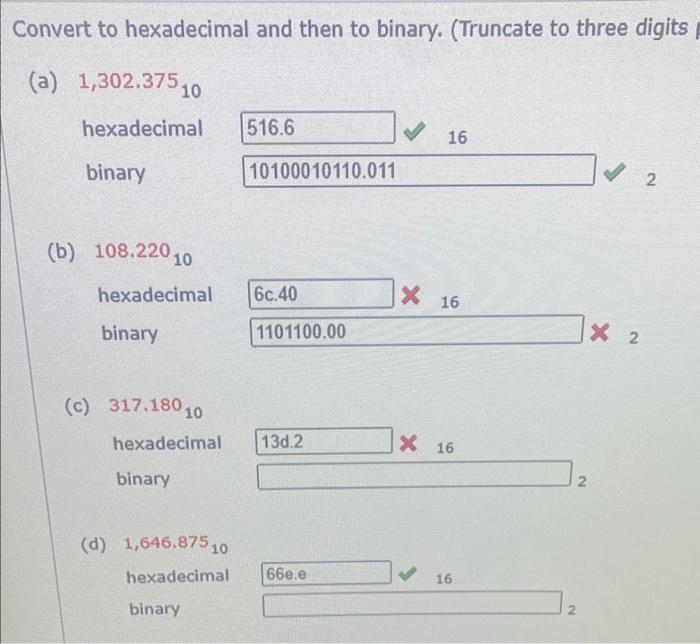 Solved icimal and then to binary. (Truncate to three digits | Chegg.com