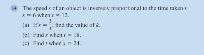 Solved 14 The speed s of an object is inversely proportional | Chegg.com