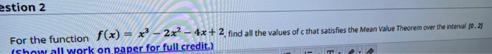 Solved estion 2 For the function f(x) = x3 – 2x2 - 4x + 2 | Chegg.com