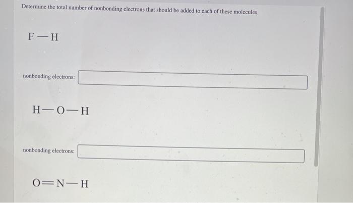 Solved Determine the total number of nonbonding electrons | Chegg.com