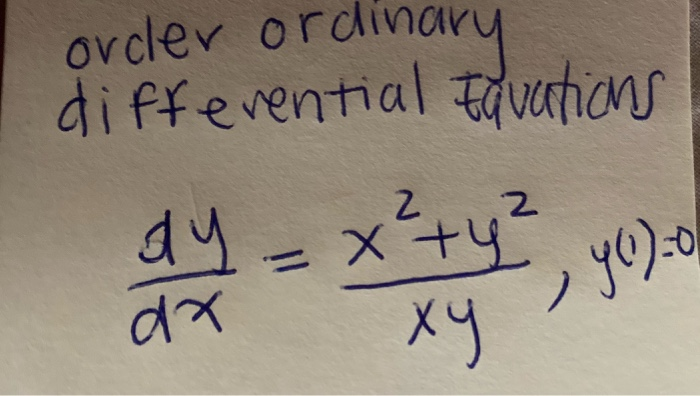 Solved differential first order ordinary differential | Chegg.com